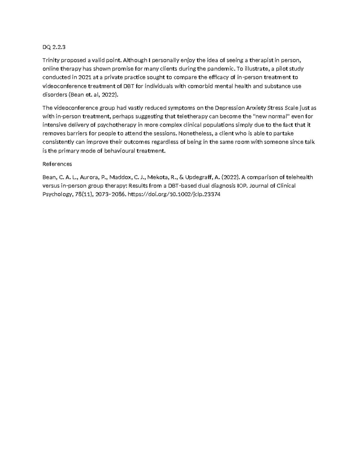 DQ 2.2.3 Research - DQ 2. Trinity proposed a valid point. Although I ...