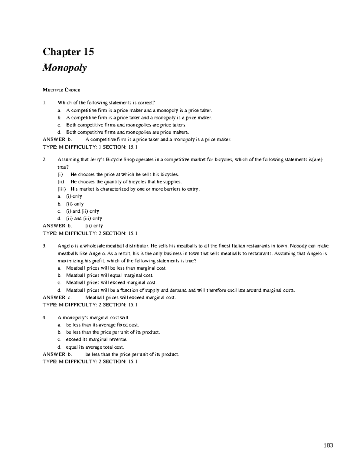 Chapter 15 Monopoly - Chapter 15 Monopoly MULTIPLE CHOICE Which of the ...