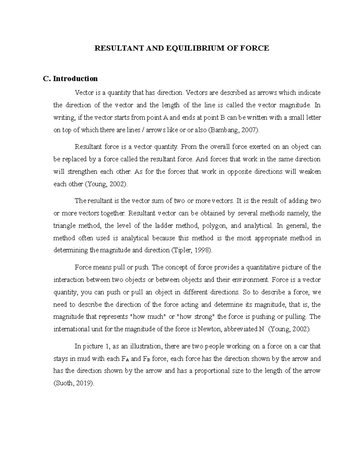 Resultant AND Equilibrium OF Force - RESULTANT AND EQUILIBRIUM OF FORCE C. Introduction Vector ...