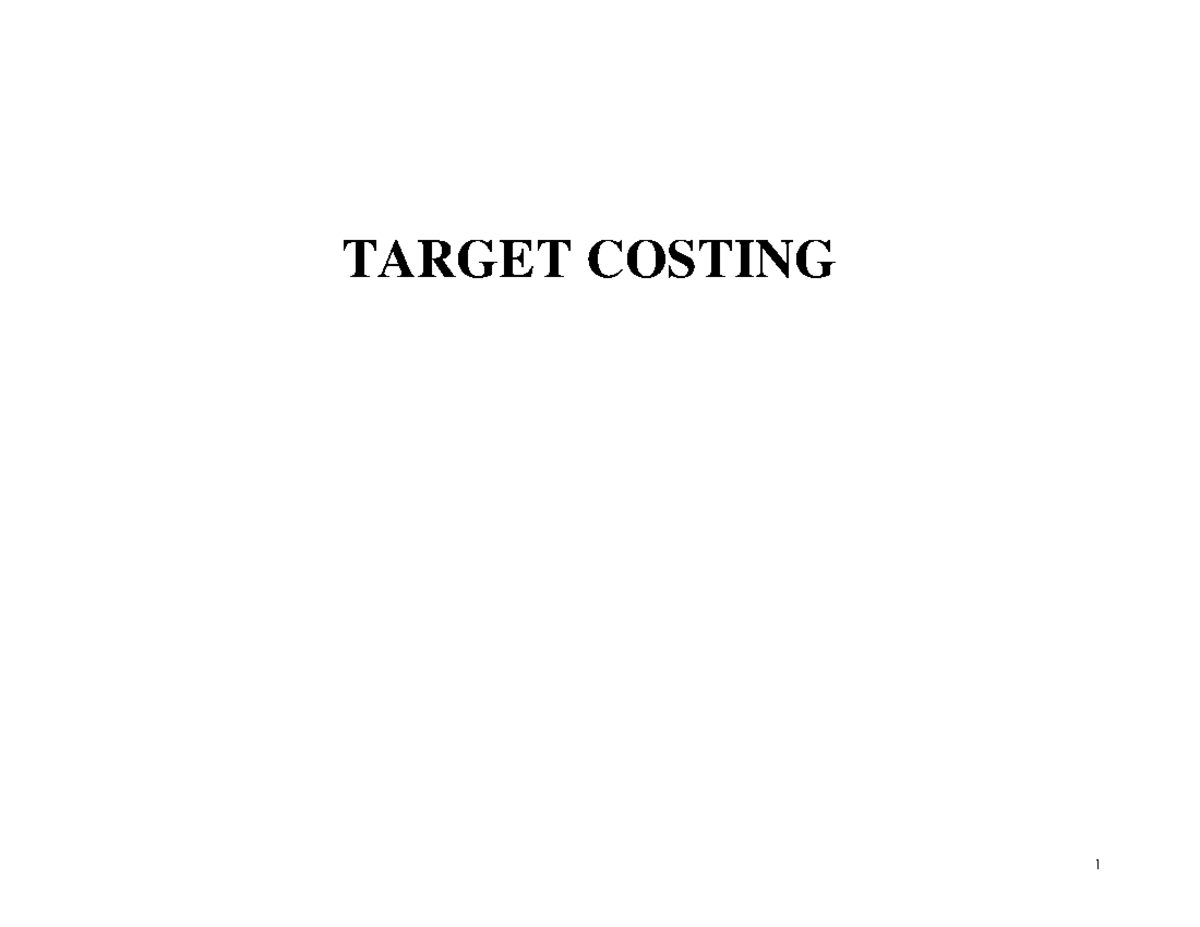 Target costing - Notes - TARGET COSTING Market Research Competitive ...