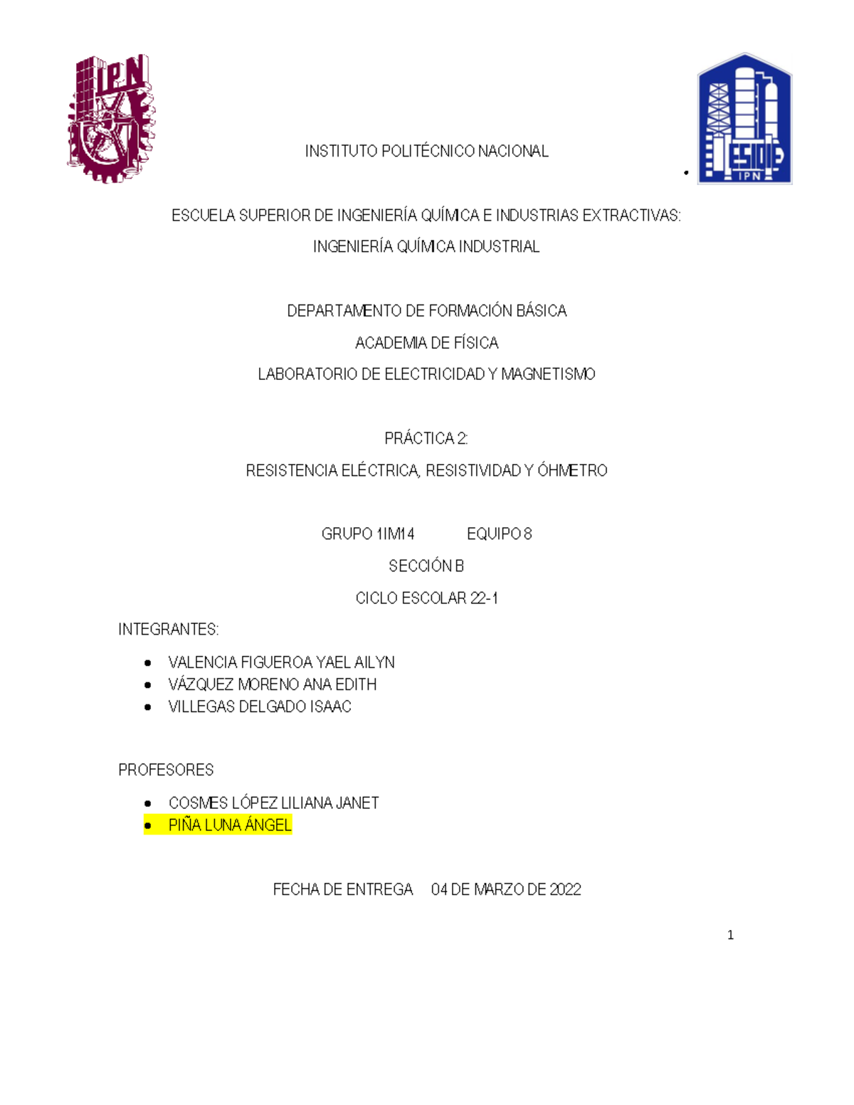 Práctica 2 Electricidad y Magnetismo Resistencia eléctrica, resistividad y ohmetro - INSTITUTO ...