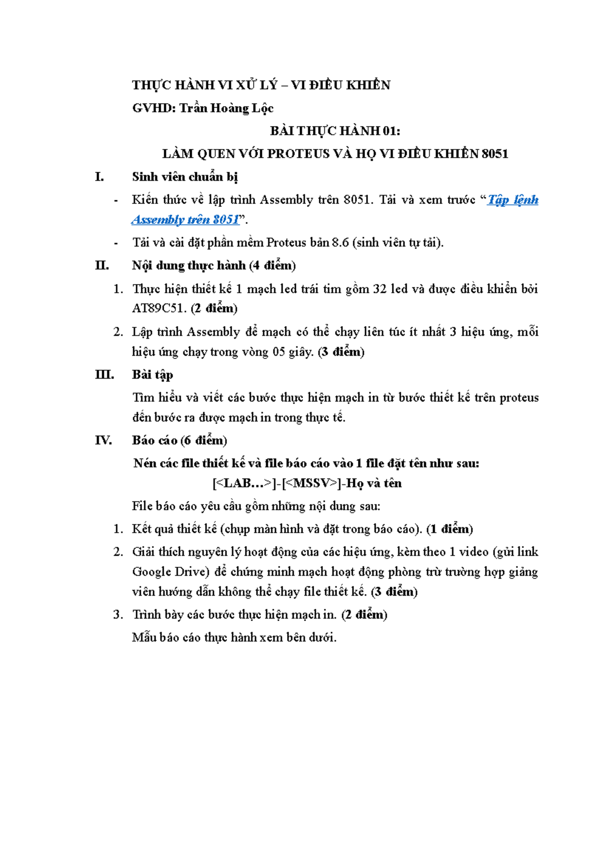 [VXL-VDK] Bai thuc hanh 01 - THỰC HÀNH VI XỬ LÝ – VI ĐIỀU KHIỂN GVHD: Trần Hoàng Lộc BÀI THỰC ...