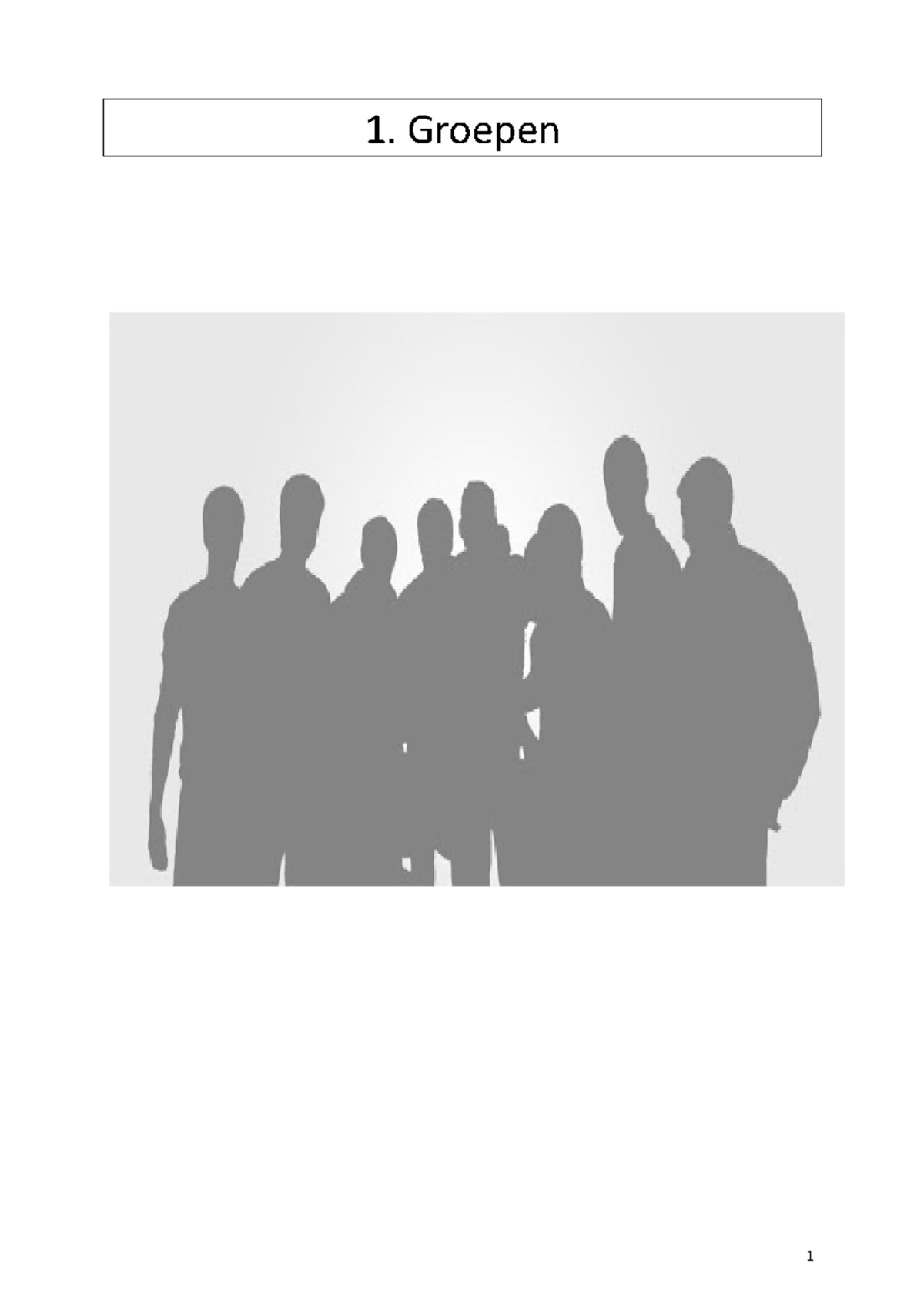 Thema Groepen - 1. Groepen Eigen groepen Welke groepen zijn voor jou ...