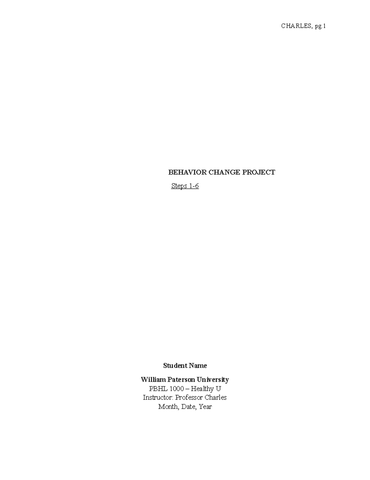 Behavior Change Project Examle - CHARLES, pg. BEHAVIOR CHANGE PROJECT ...