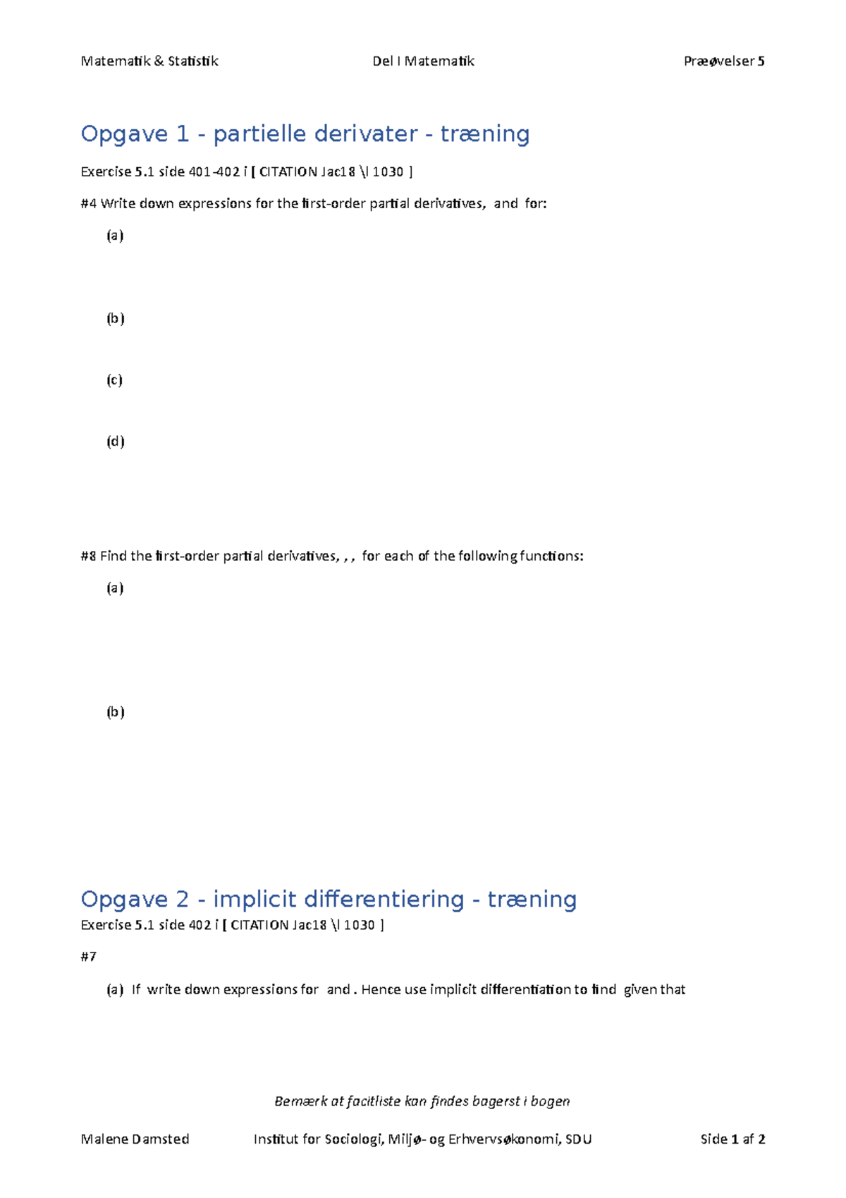 Præøvelser 5 - Præøvelser 5 - Matematik & Statistik Del I Matematik ...