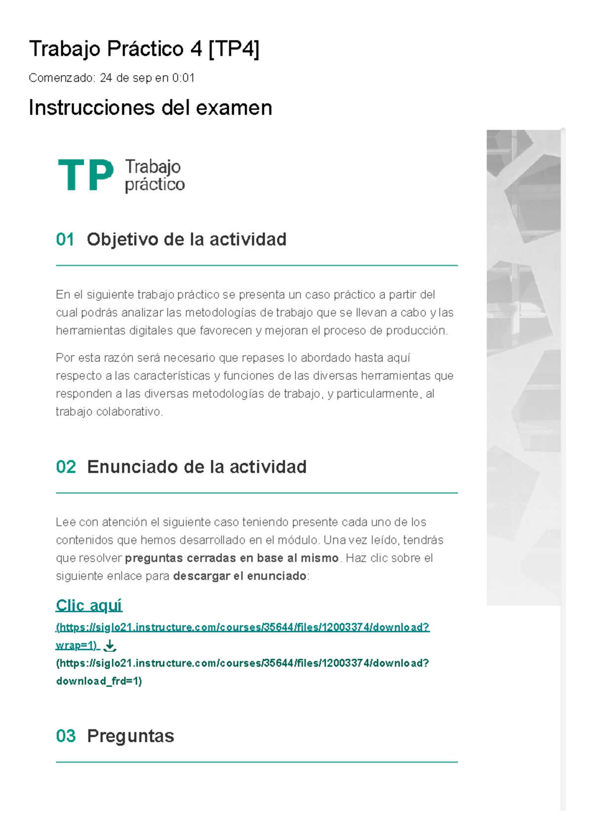 Examen Trabajo Práctico 4 [TP4] - Trabajo Práctico 4 [TP4] Comenzado: 24 de sep en 0 ...