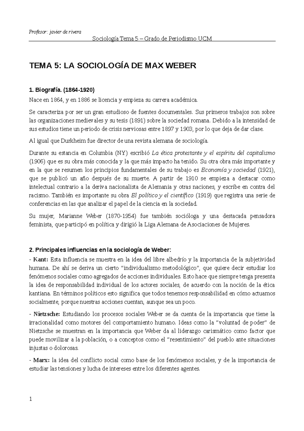 Tema-5 Weber - Sociología Tema 5 – Grado de Periodismo UCM TEMA 5: LA SOCIOLOGÍA DE MAX WEBER ...
