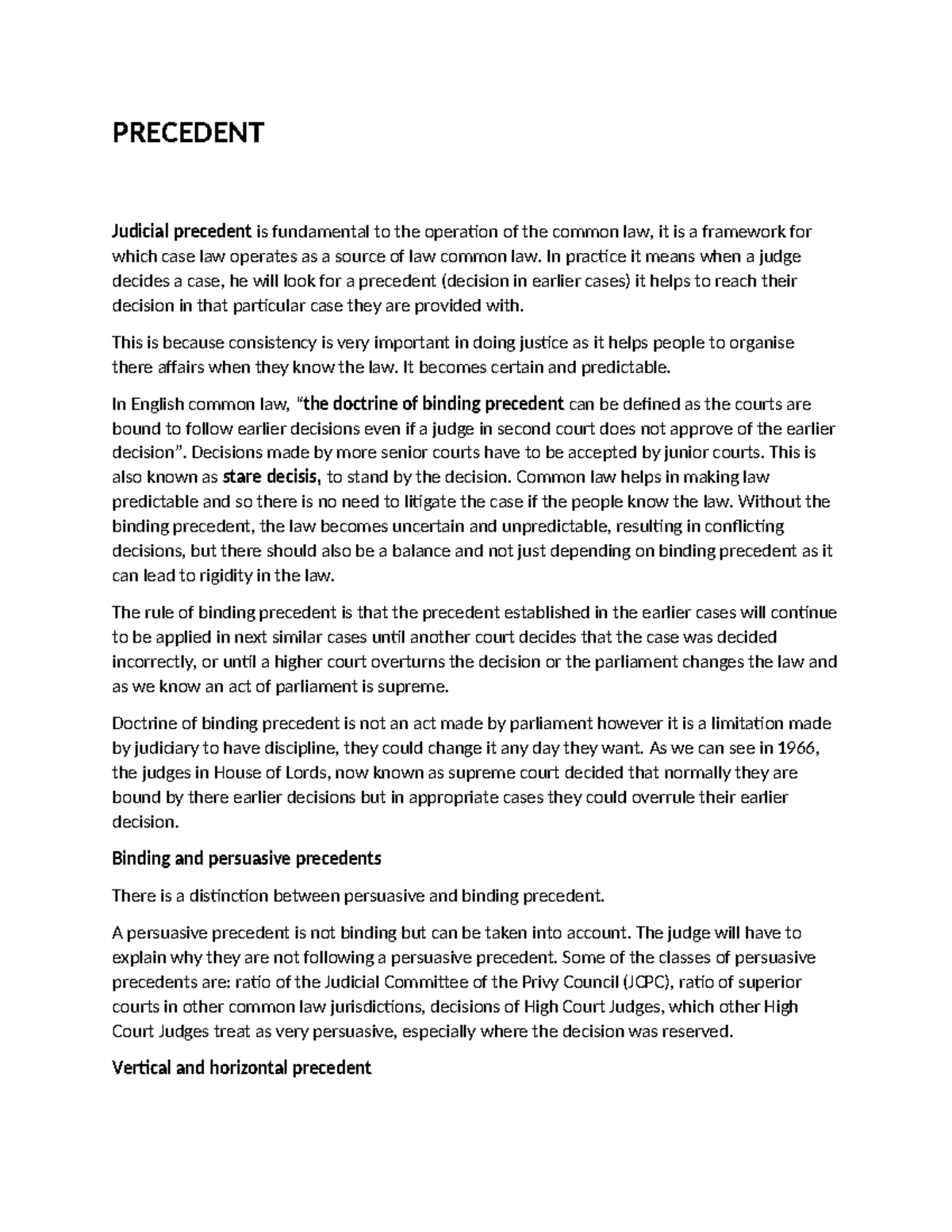 Precedent - PRECEDENT Judicial precedent is fundamental to the ...