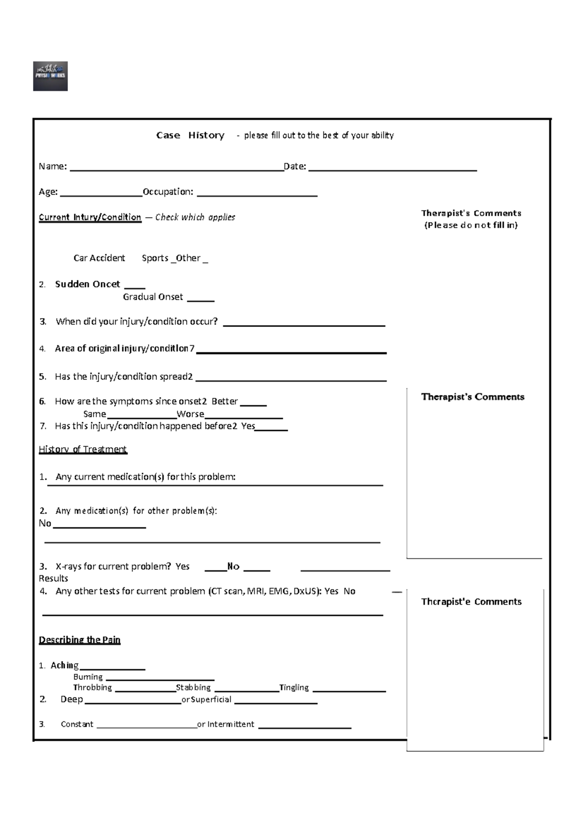 Physio works forms - Case History - please fill out to the best of your ...