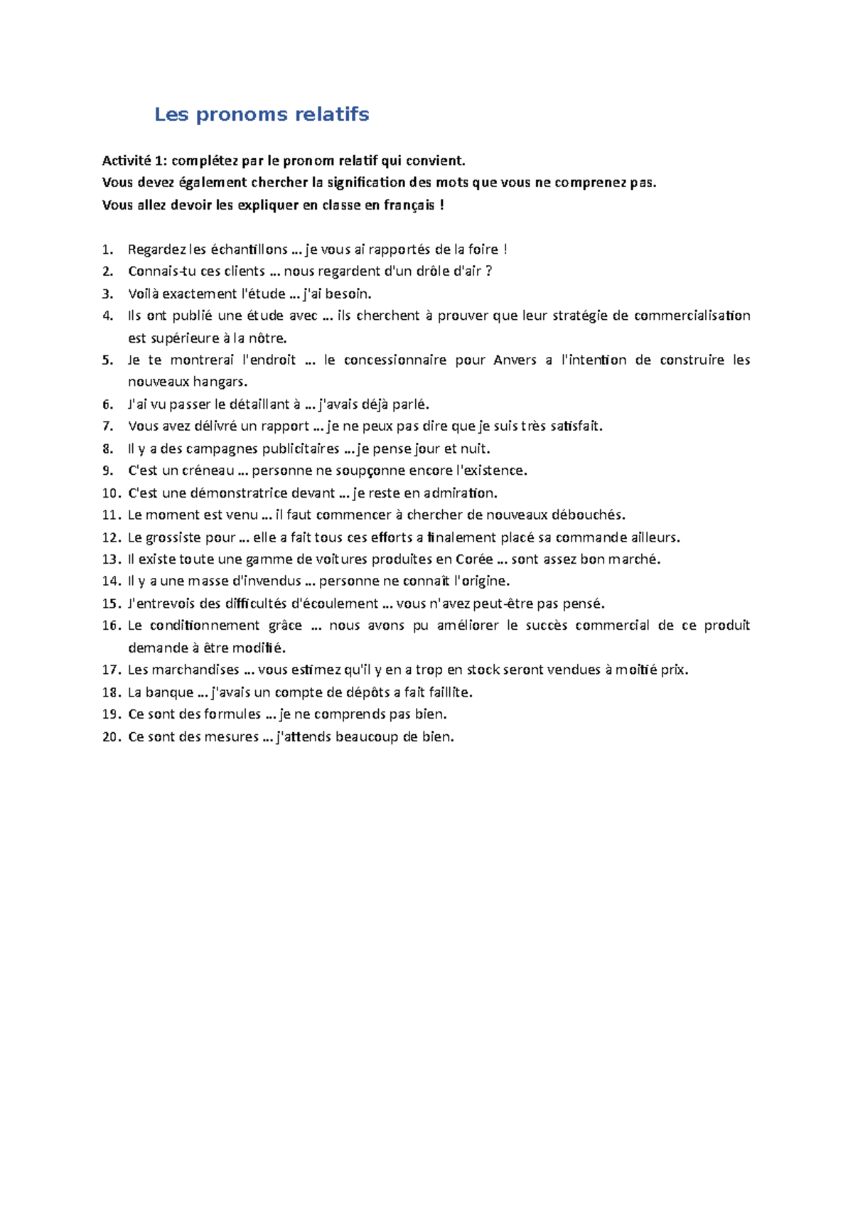 Les pronoms relatifs exercice - Les pronoms relatifs Activité 1 ...
