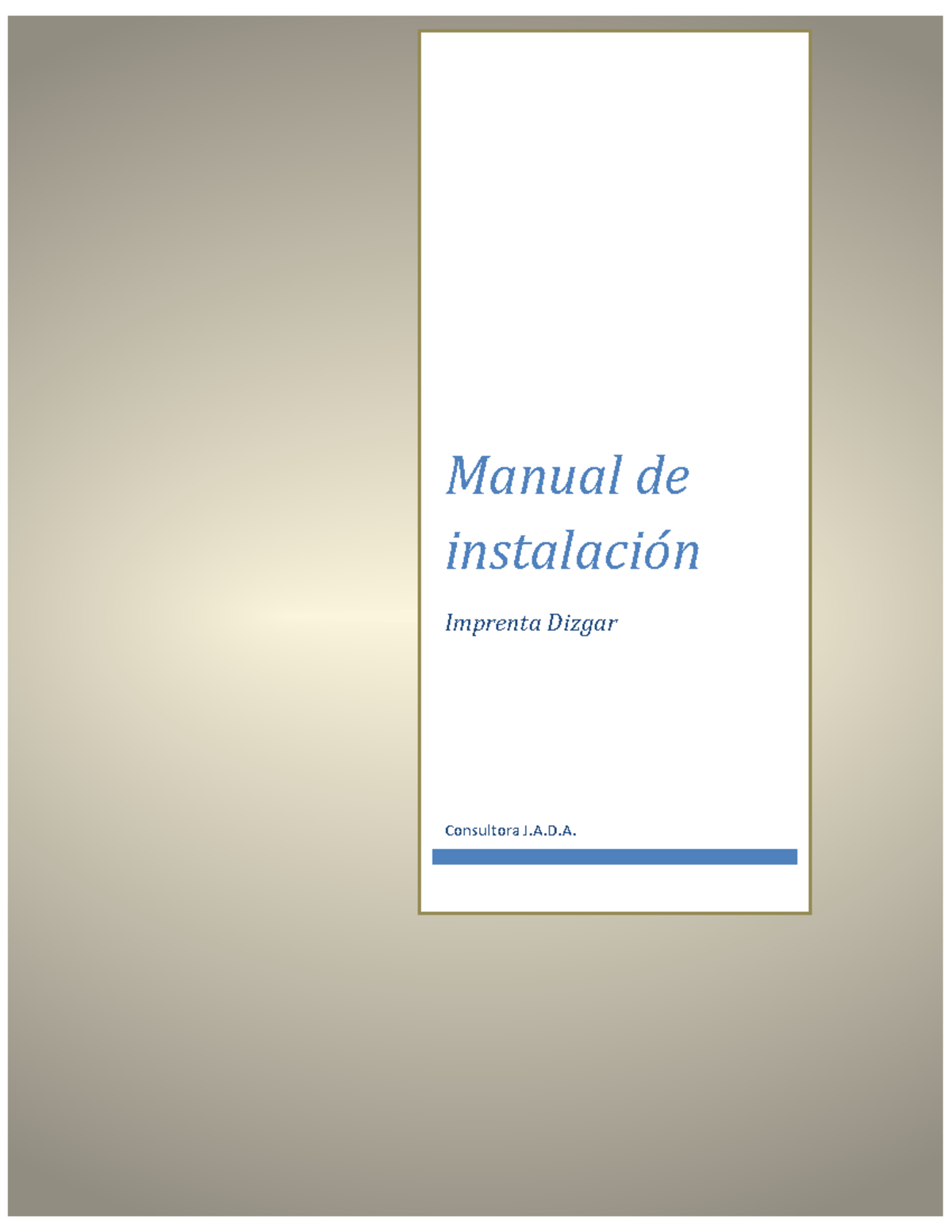 Manual de instalacion - Tutorial work at 21pmsadasd - Consultora J.A.D ...