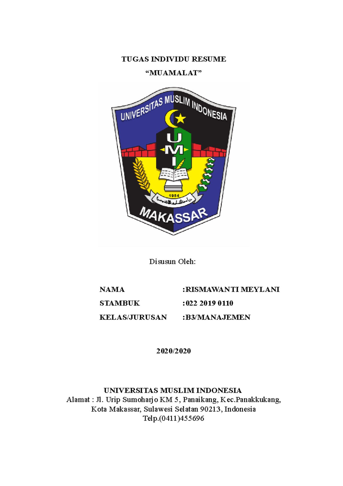Resume Muamalat - TUGAS INDIVIDU RESUME “MUAMALAT” Disusun Oleh: NAMA ...
