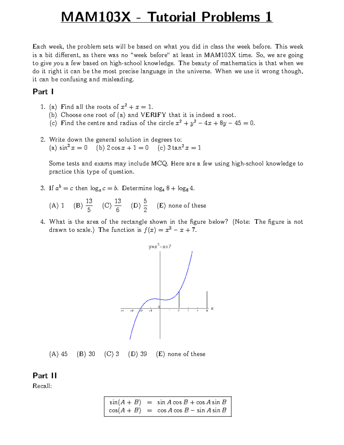 Tutorial 1 - MAM103X - Tutorial Problems 1 Each week, the problem sets will be based on what you ...