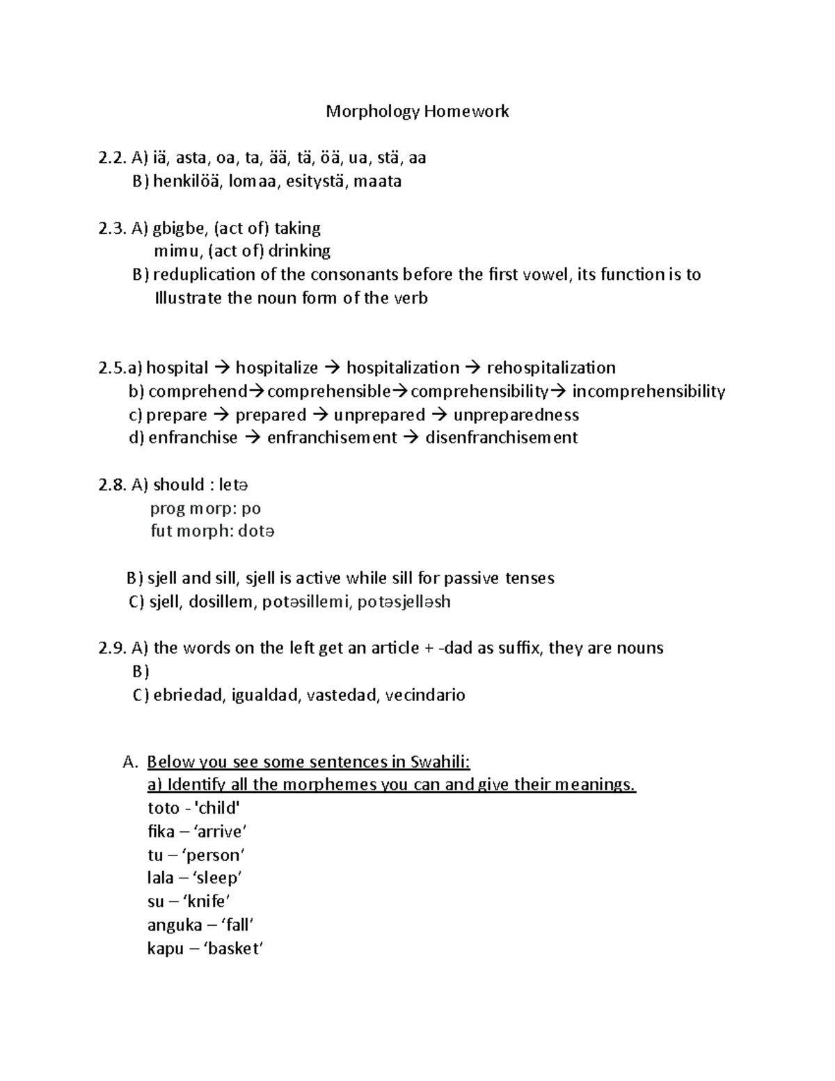 La C homework assignment week 4 - Morphology Homework A) iä, asta, oa ...