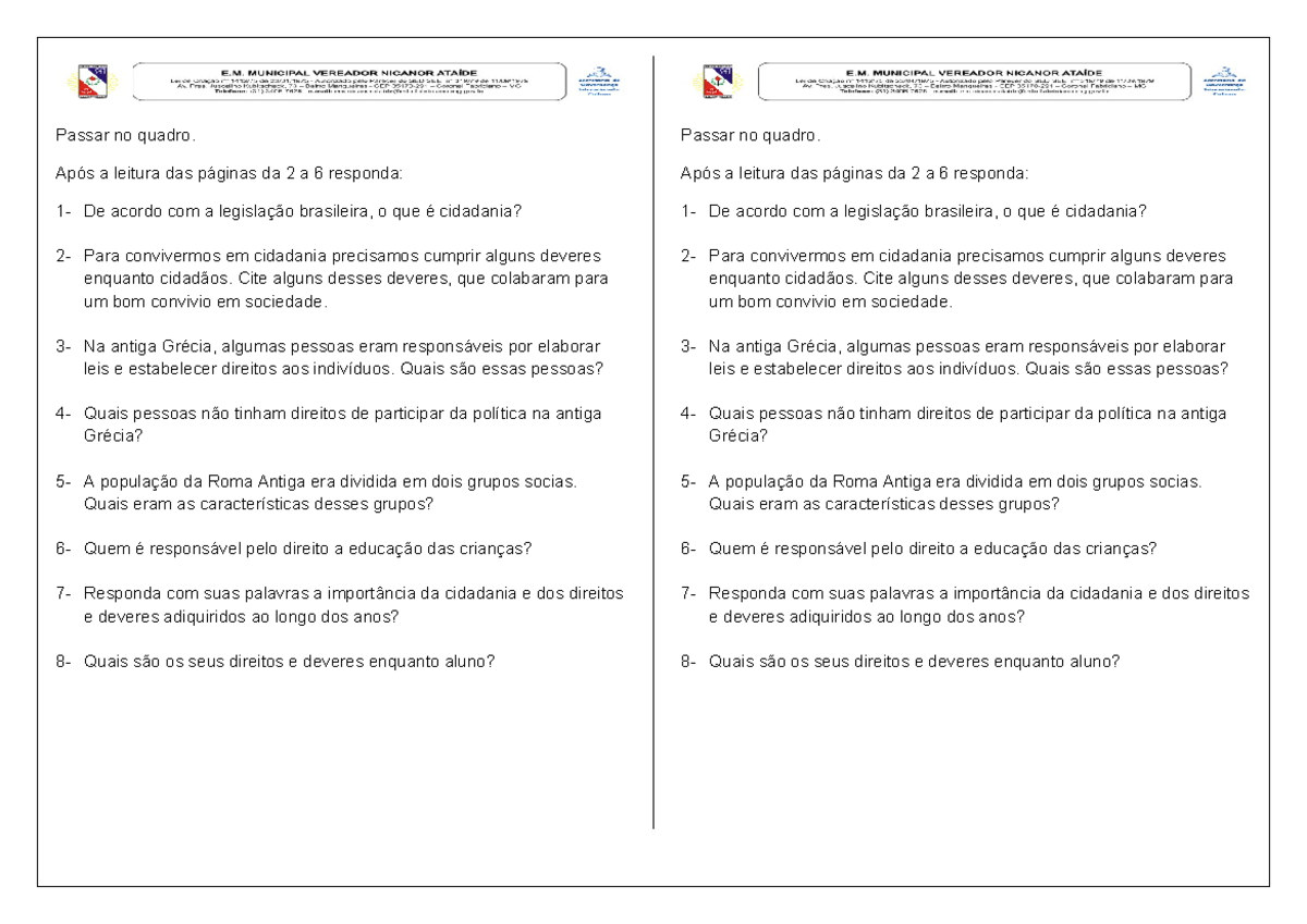 Atividade História - Passar no quadro. Após a leitura das páginas da 2 a 6 responda: 1- De ...