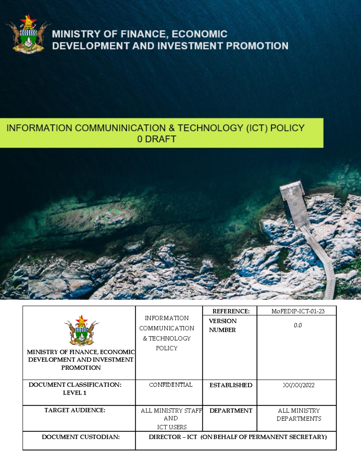 4 Mo F ICT Policy Draft 0 - Good - 0 | P a g e MINISTRY OF FINANCE ...