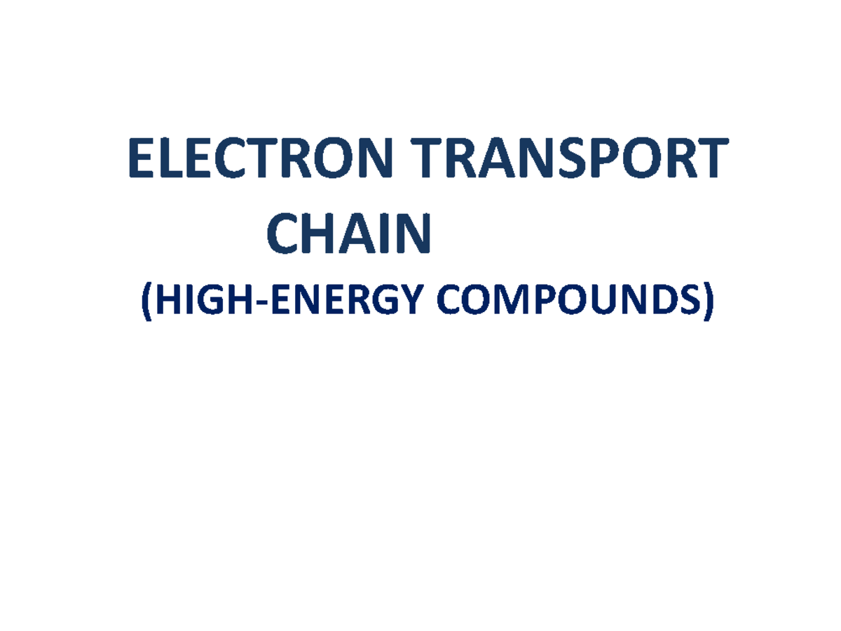Electron Transport Chain Part-1 - ELECTRON TRANSPORT (HIGH-ENERGY ...