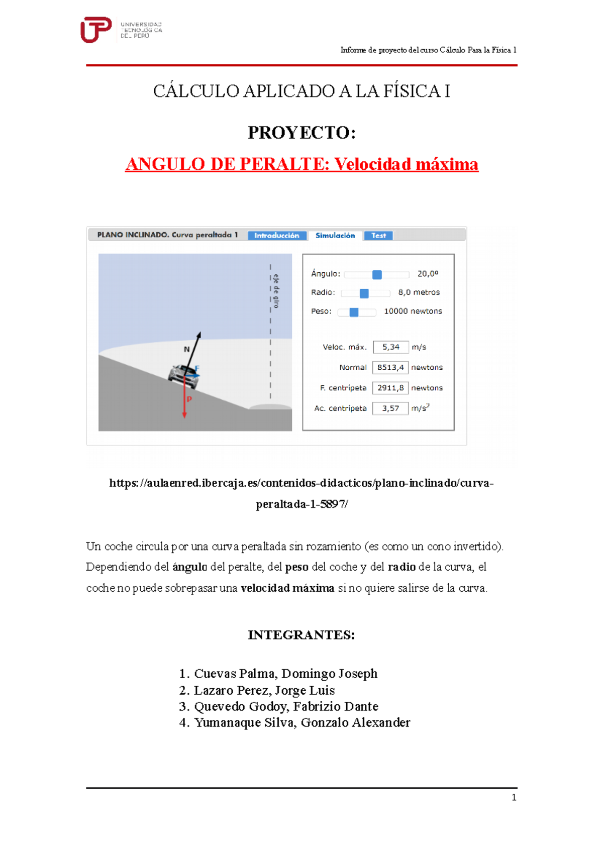 Fisica PROY. Final 3 - CÁLCULO APLICADO A LA FÍSICA I PROYECTO: ANGULO ...