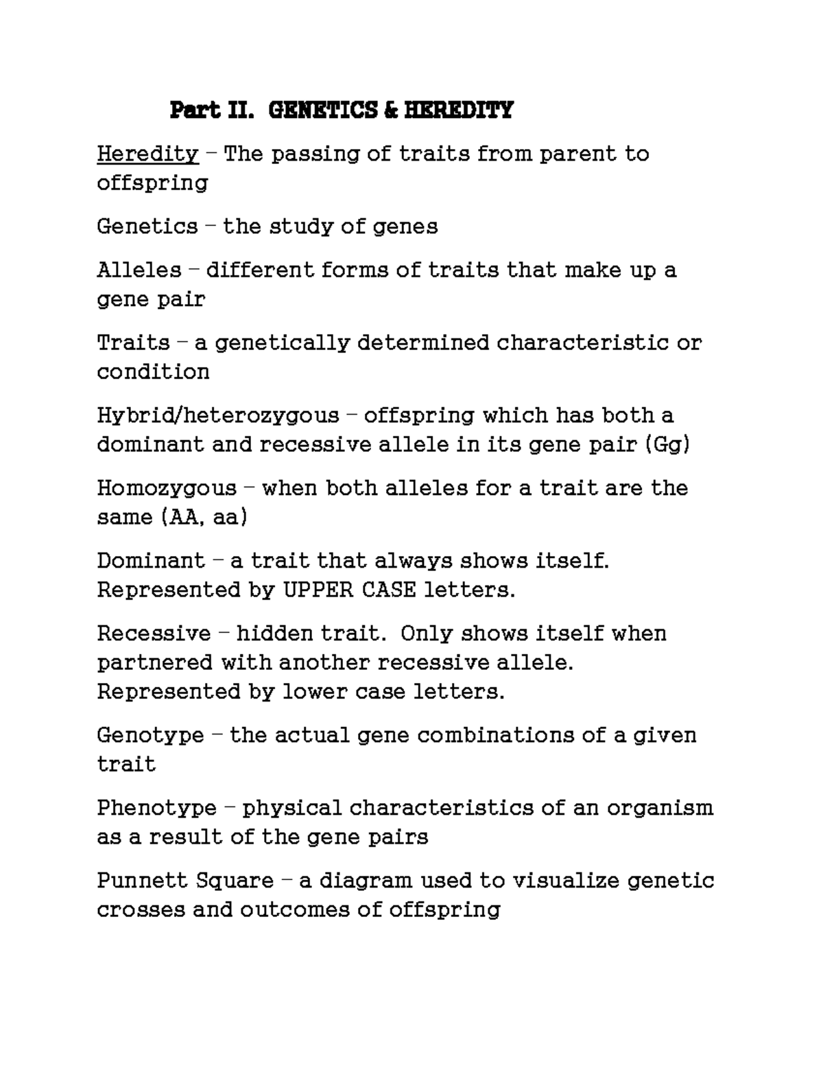 Genetics info for quiz - Part II. GENETICS & HEREDITY Heredity – The ...