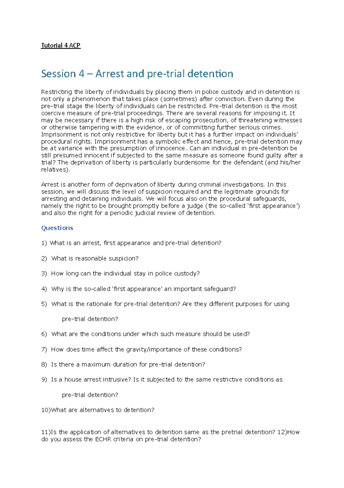 Tutorial 4 ACP - Tutorial 4 ACP Session 4 – Arrest and pre-trial detention Restricting the ...