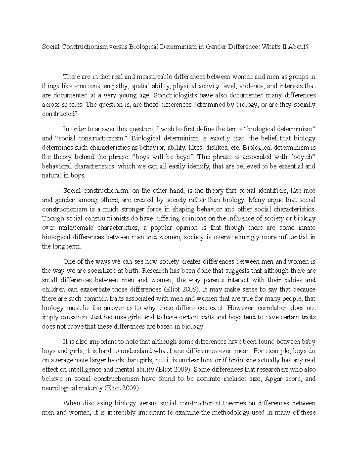 Social Constructionism Versus Biological Determinism In Gender Difference Sociobiologists Have