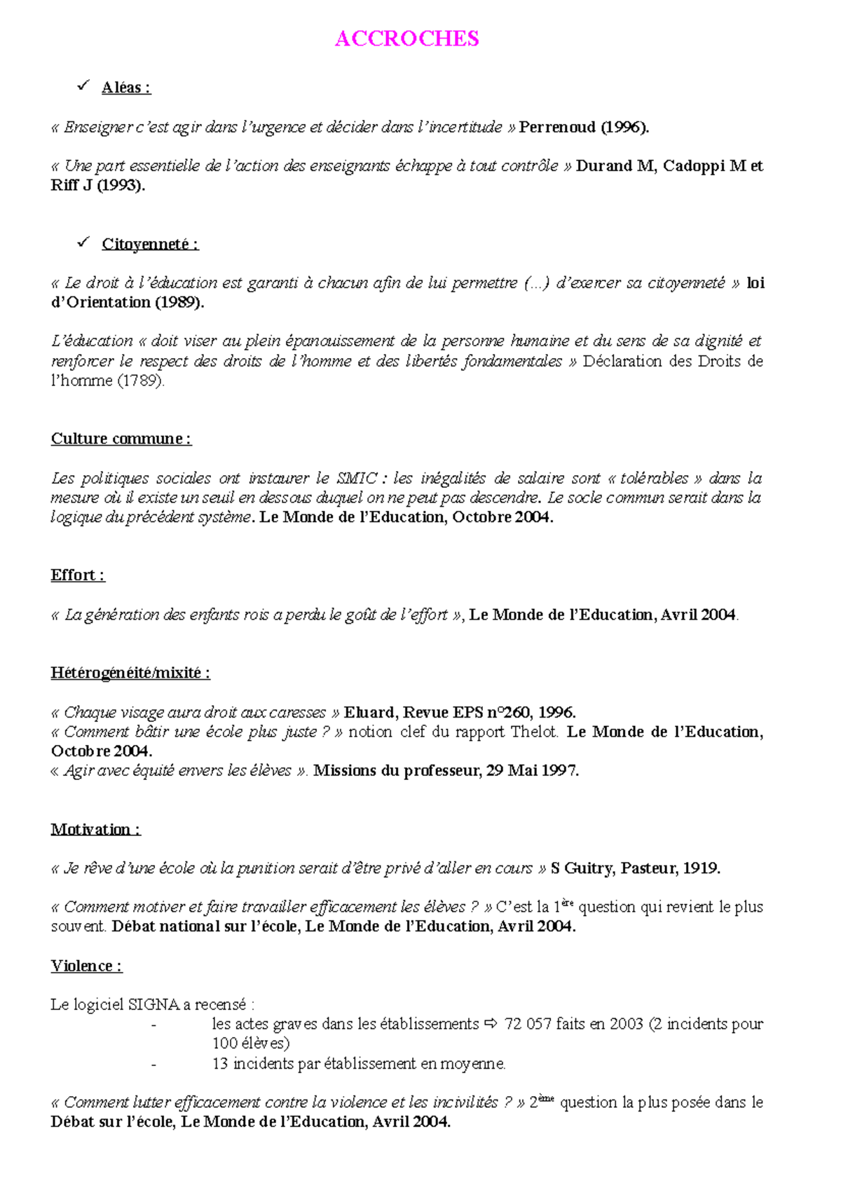 Accroche - ACCROCHES Aléas : « Enseigner c’est agir dans l’urgence et ...