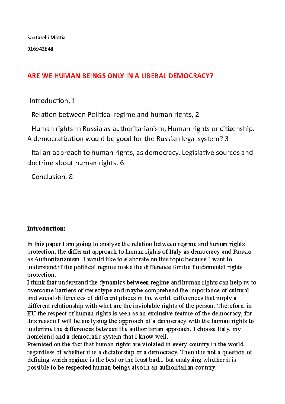 Human Rights Paper - Santarelli Mattia 016942848 ARE WE HUMAN BEINGS ...