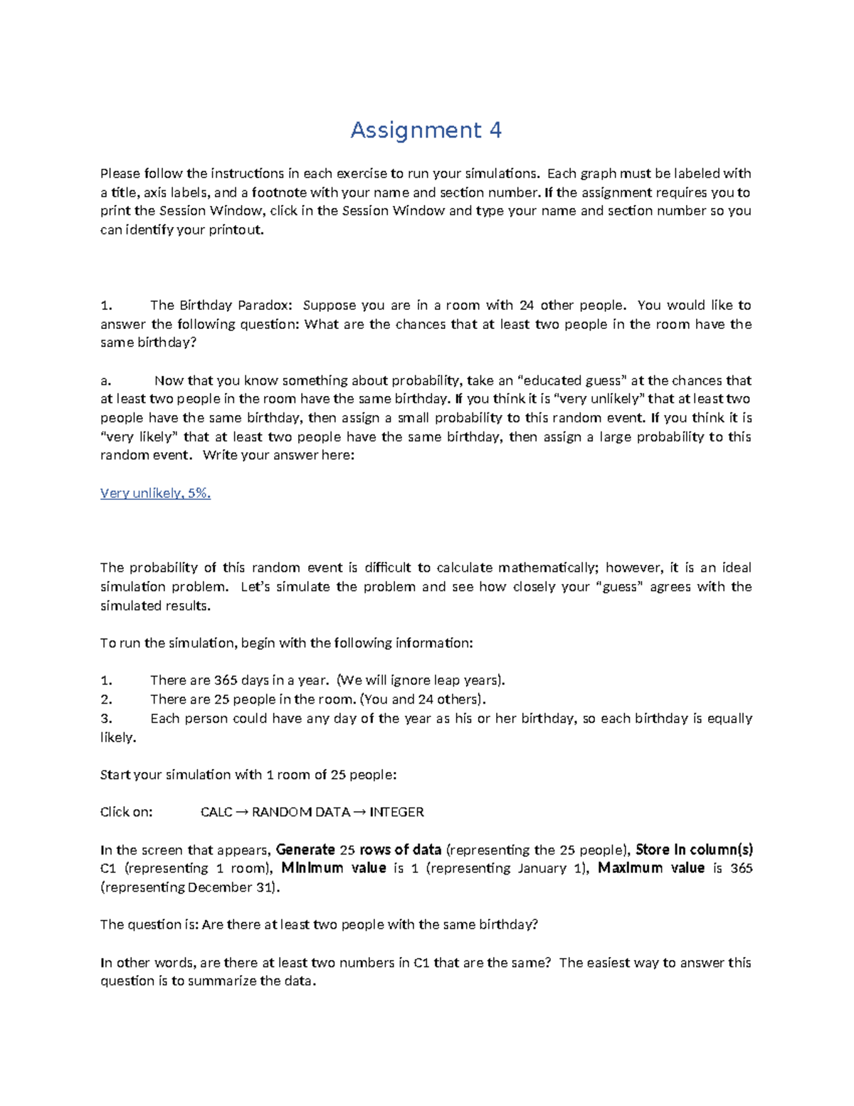Minitab Assignment 4 - Assignment 4 Please follow the instructions in each exercise to run your ...