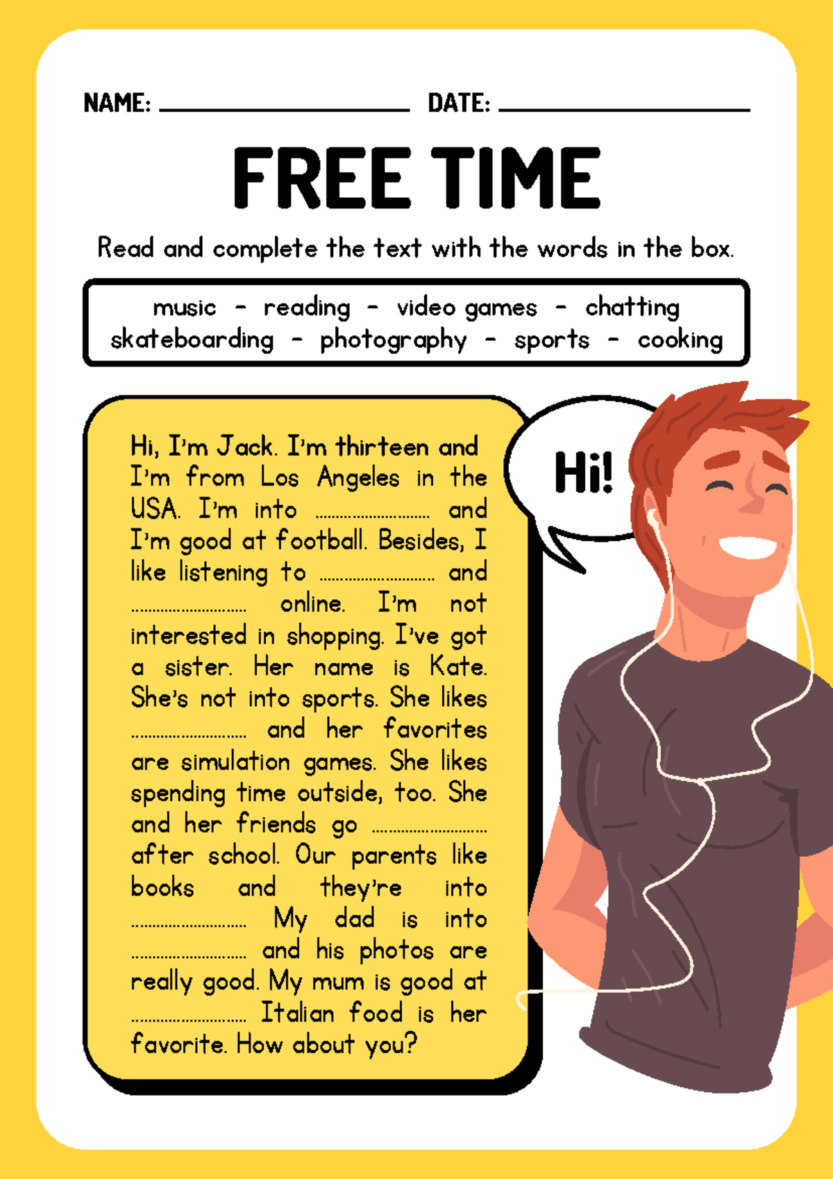 Free Time, Hobbies and Interests Complete the Text Worksheet - NAME: DATE: FREE TIME Read and ...