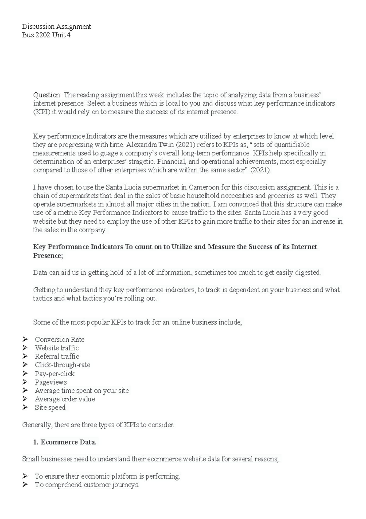 Discussion Assignment Bus 2202 Unit 4 - Select a business which is local to you and discuss what ...