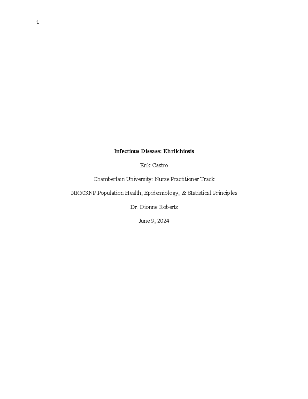 NR503 Week5 Paper - Copy - Infectious Disease: Ehrlichiosis Erik Castro ...
