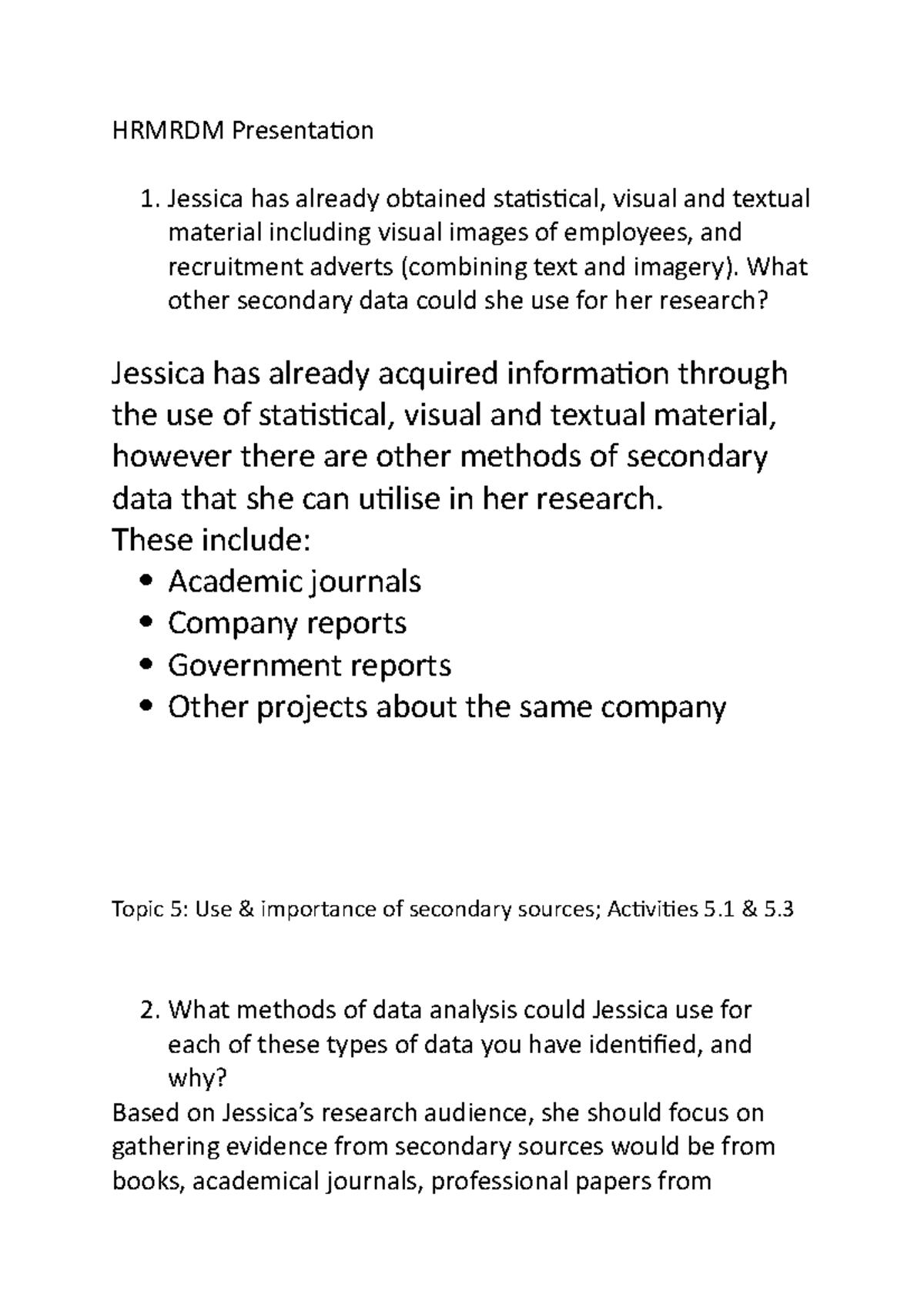 Research Design & Methods Presentation - HRMRDM Presentation 1. Jessica ...
