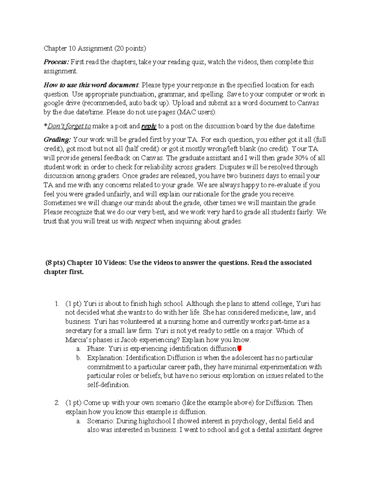 Graded Chapter 10 assignment - Chapter 10 Assignment (20 points) Process: First read the ...