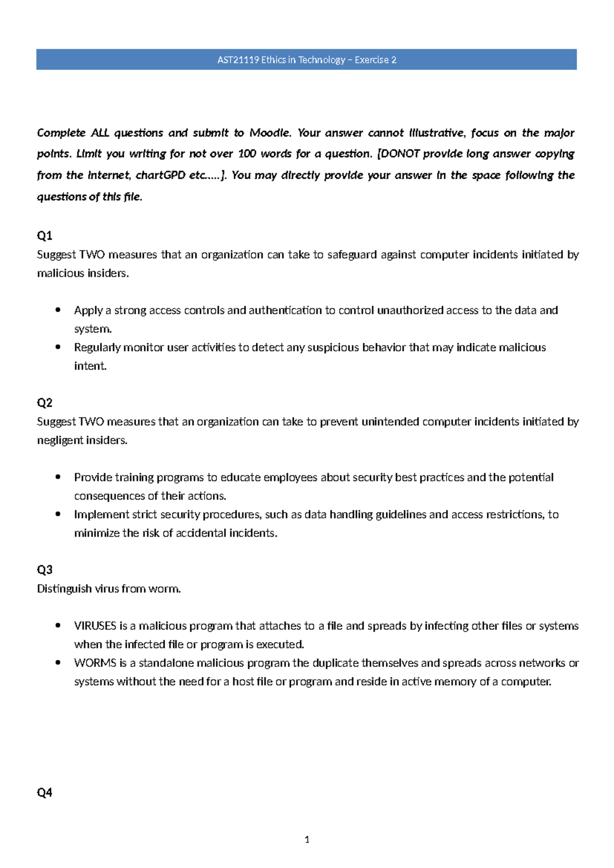 Exercise 2 - Complete ALL questions and submit to Moodle. Your answer cannot illustrative, focus ...