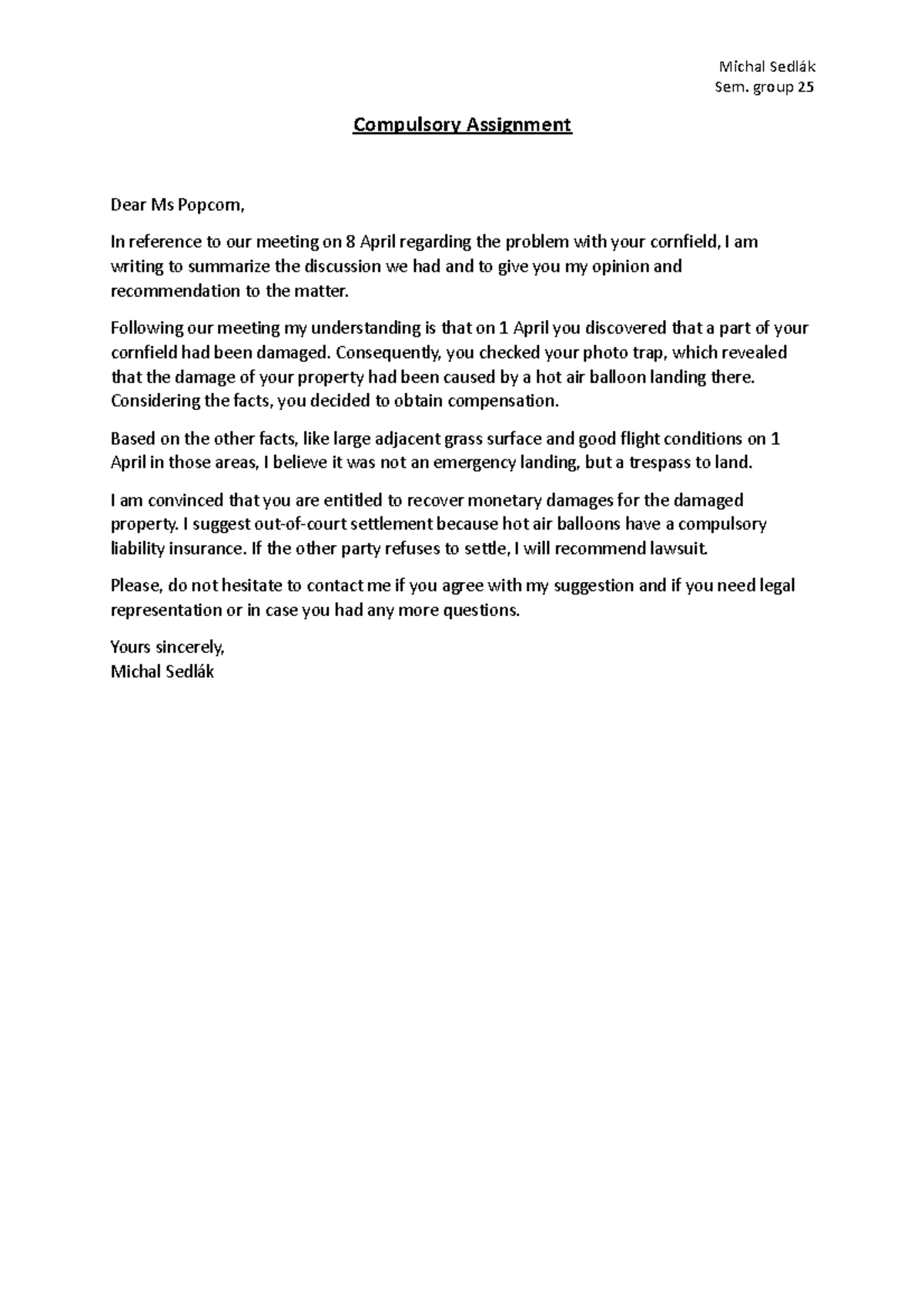 Compulsory Assignment - Michal Sedlák Sem. group 25 Compulsory Assignment Dear Ms Popcorn, In ...