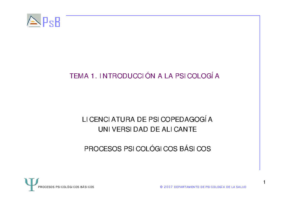 TEMA 1 Procesos Psicológicos Basicos - 1 TEMA 1. I NTRODUCCI ÓN A LA ...