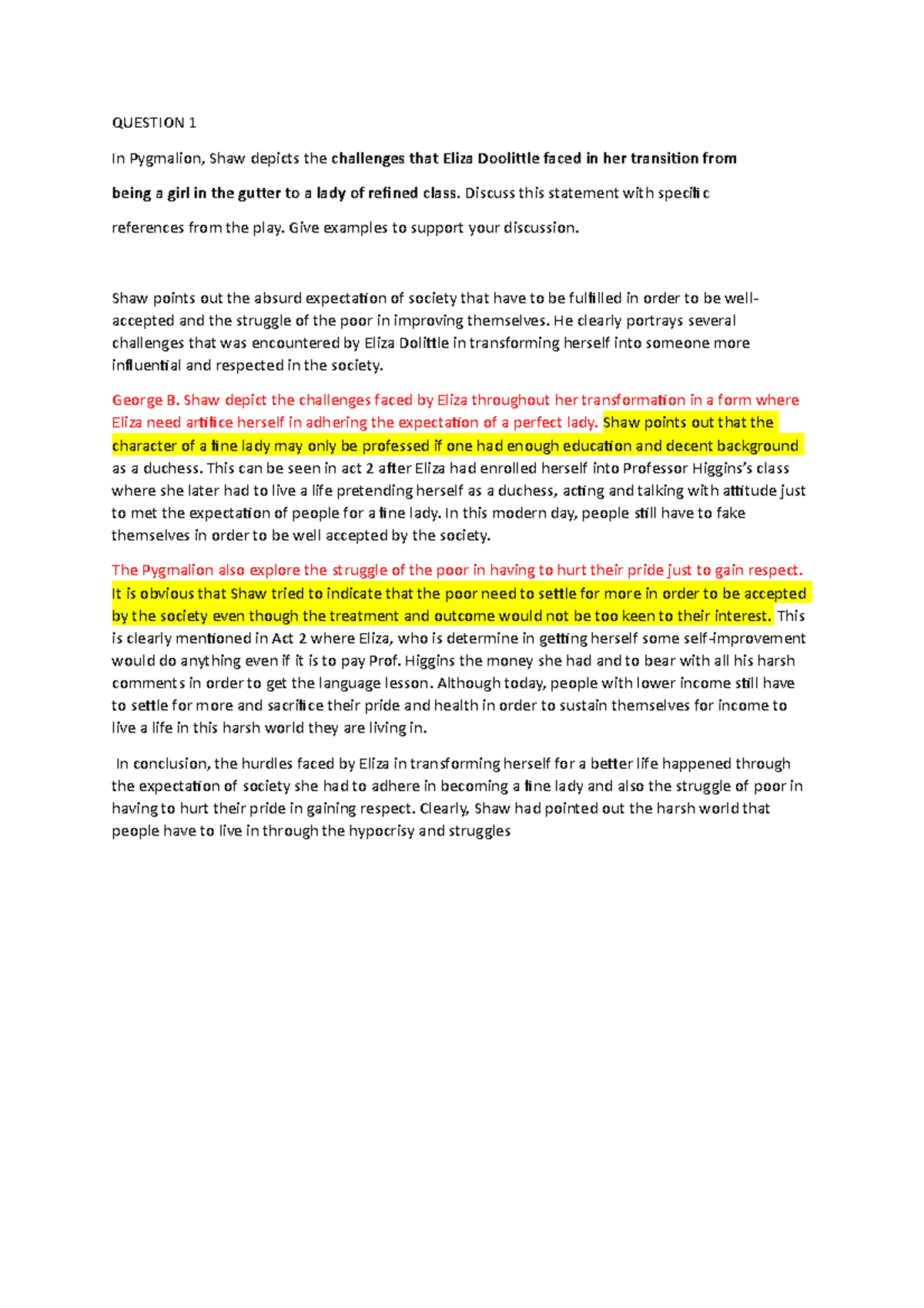 Question 1 - tuto - QUESTION 1 In Pygmalion, Shaw depicts the ...