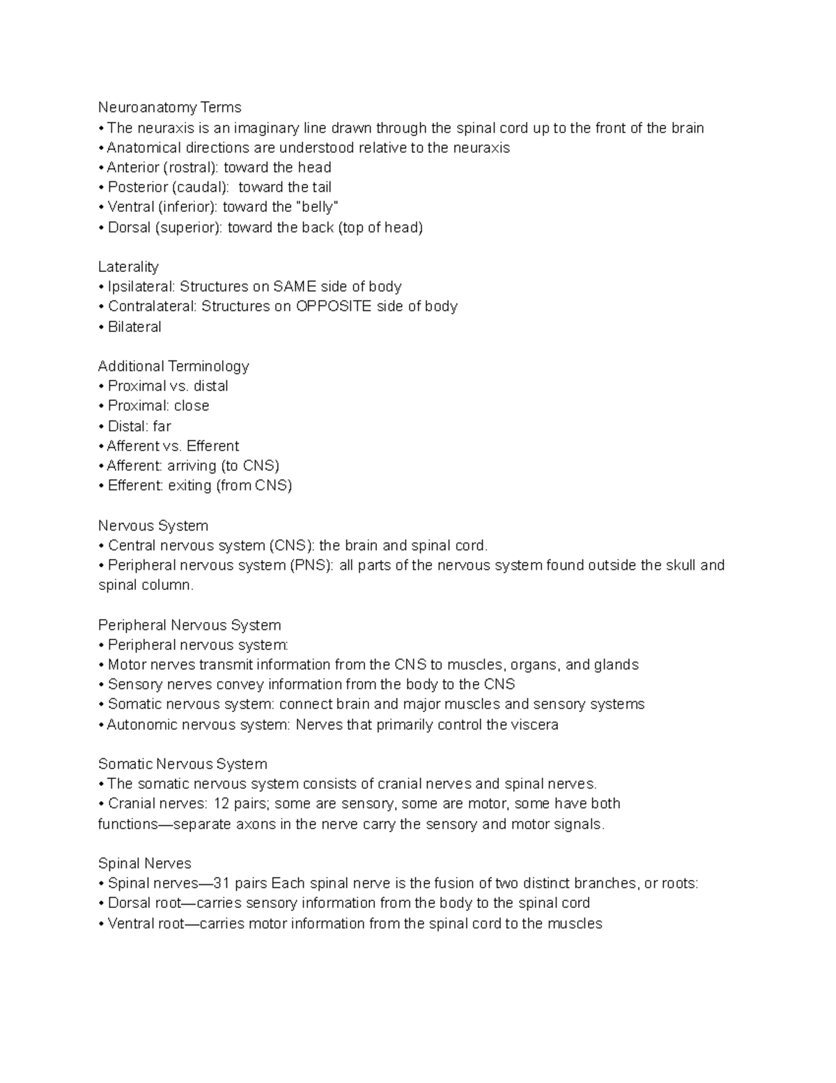 Neuro Anatomy Pt 2 - Neuroanatomy Terms The neuraxis is an imaginary ...