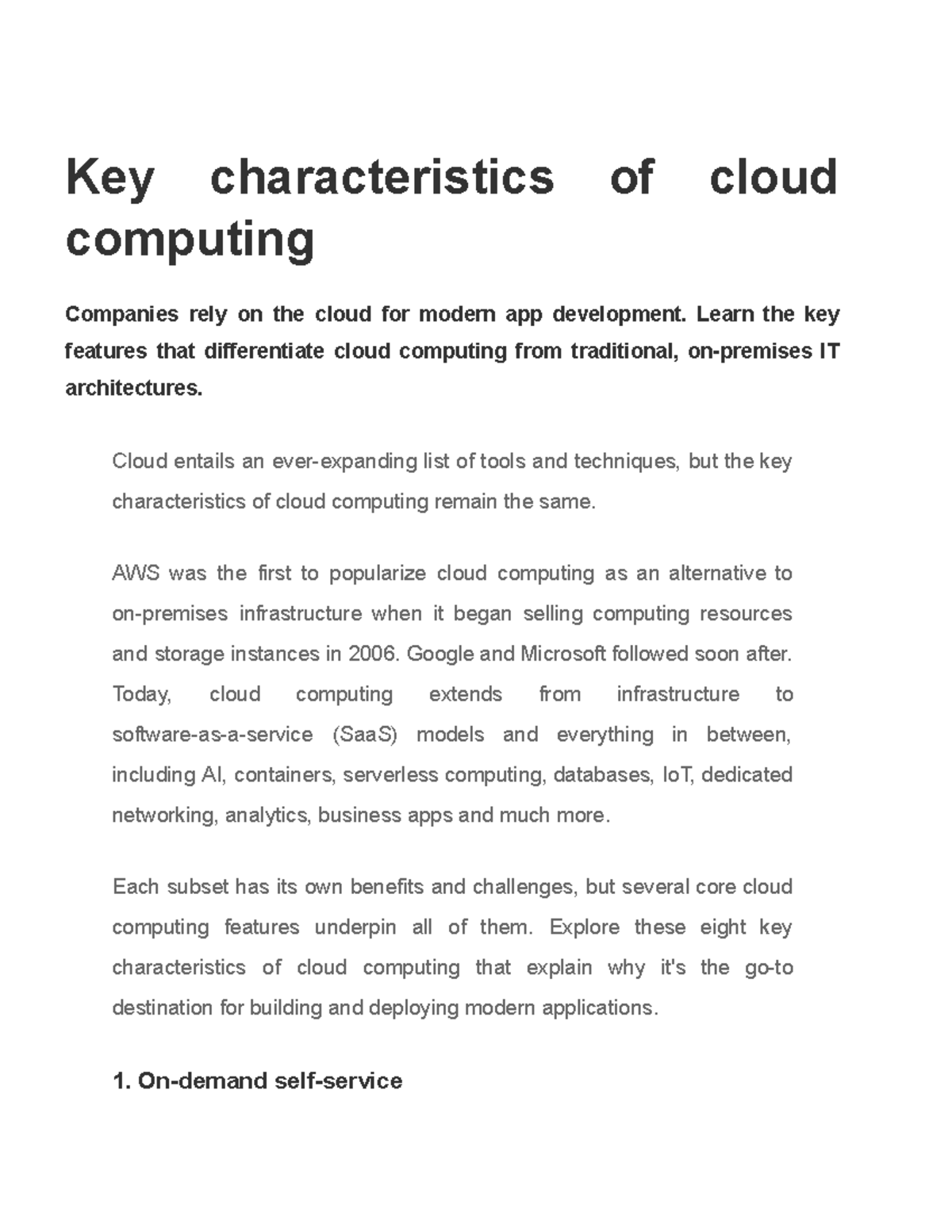 Enumerate the desired features of cloud - Key characteristics of cloud computing Companies rely ...