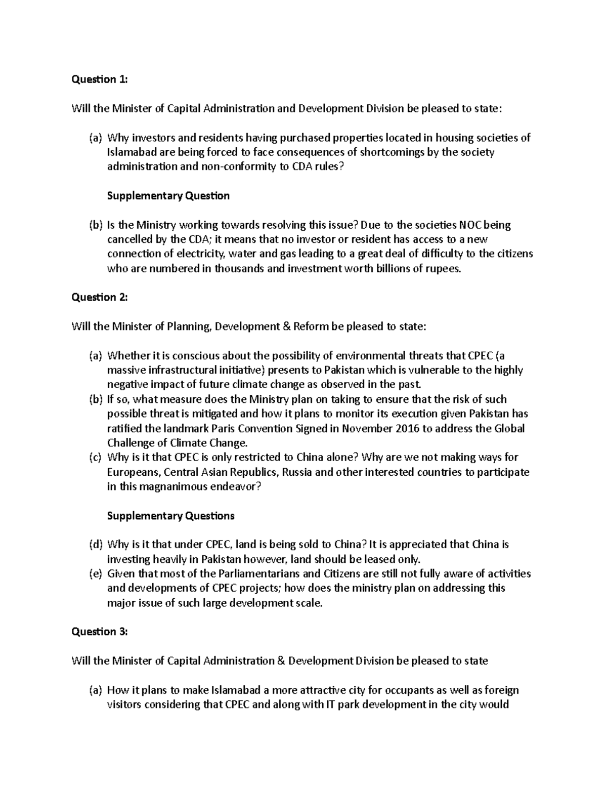 Supplementary Questions - Question 1: Will the Minister of Capital ...