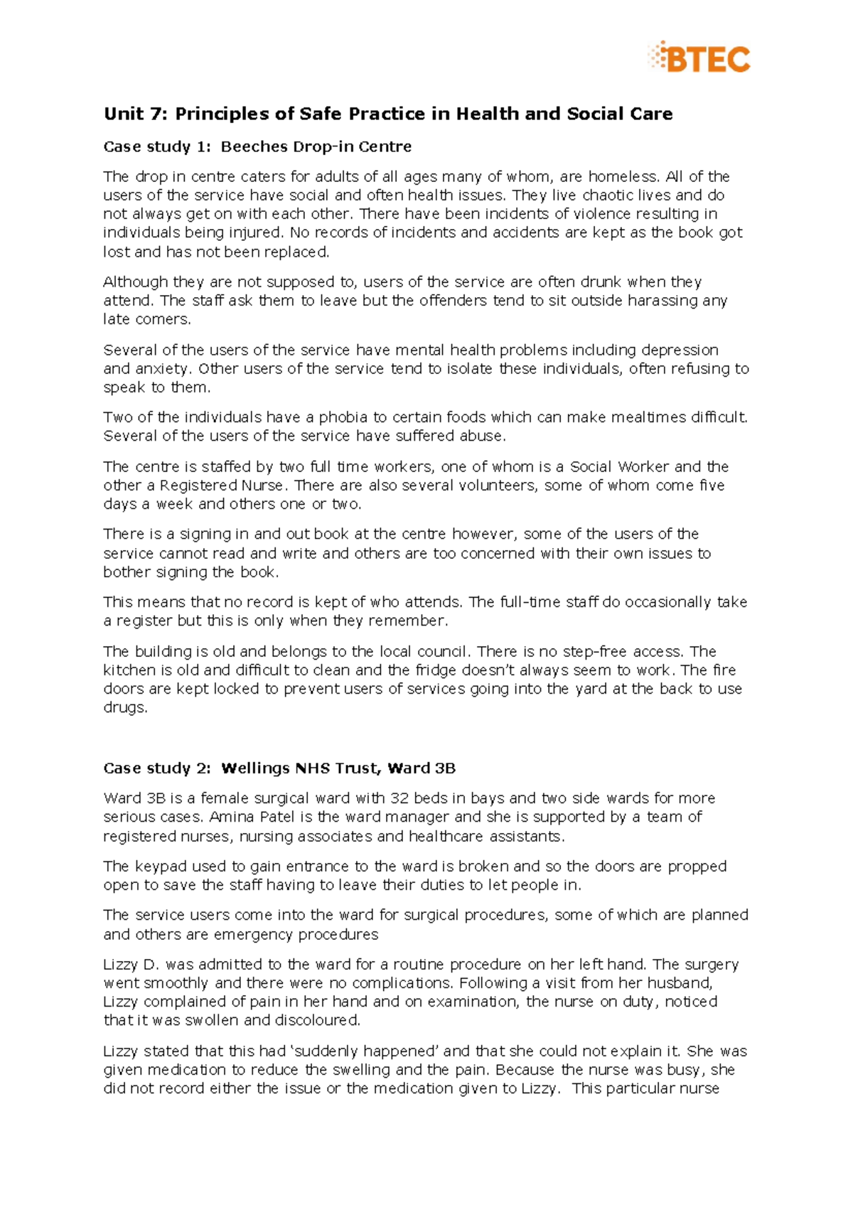 Case studies for unit 7 principles of safe practice in health and ...