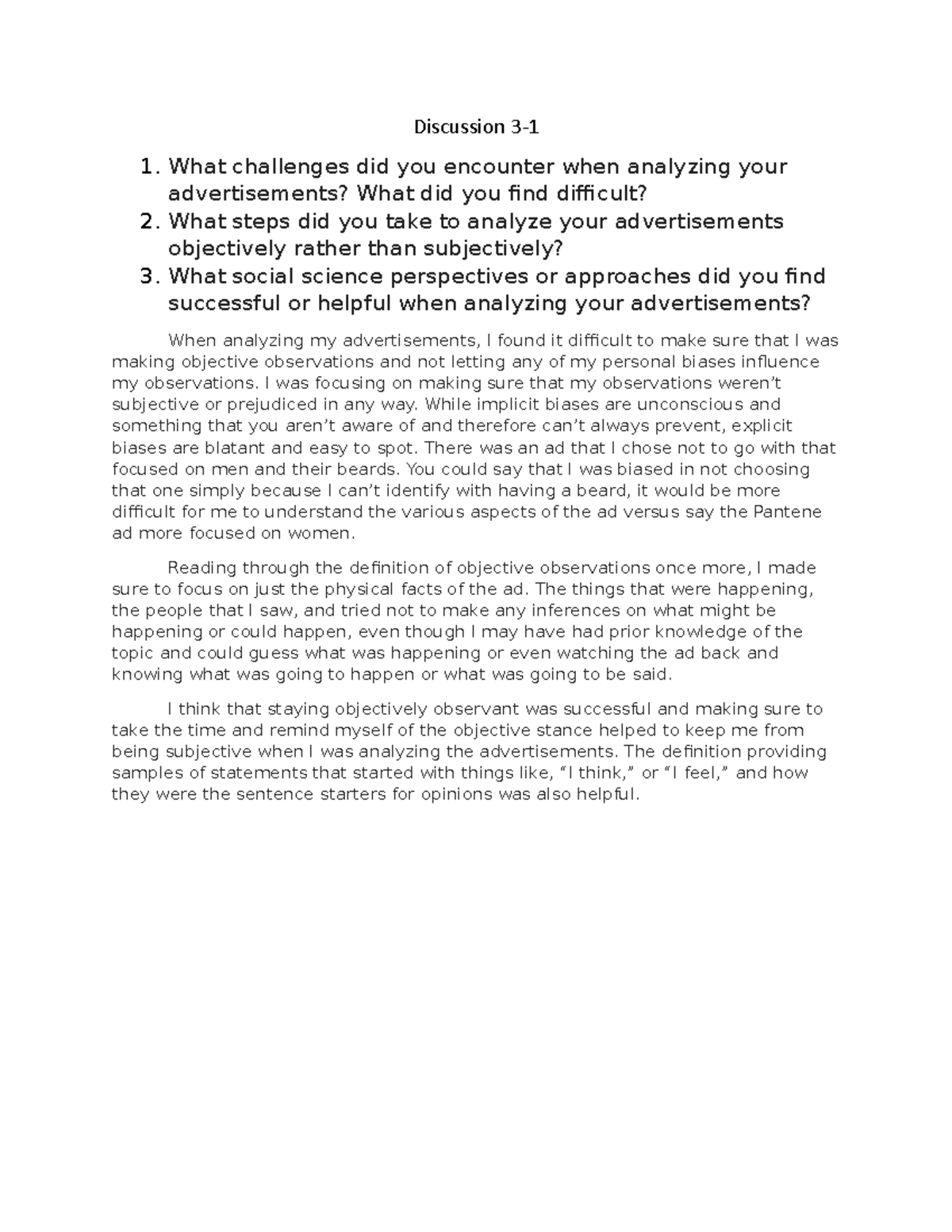 Social Science Discussion 3-1 - Discussion 3- 1. What challenges did ...