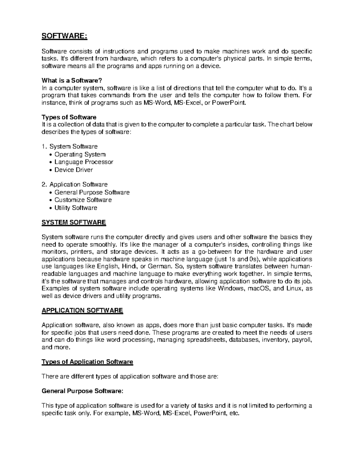 Software - SOFTWARE: Software consists of instructions and programs ...