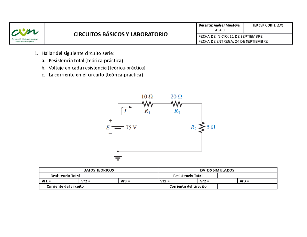 ACA 3 - Circuitos Básicos Y Laboratorio - CIRCUITOS BÁSICOS Y LABORATORIO ACA 3 FECHA DE INICIO ...