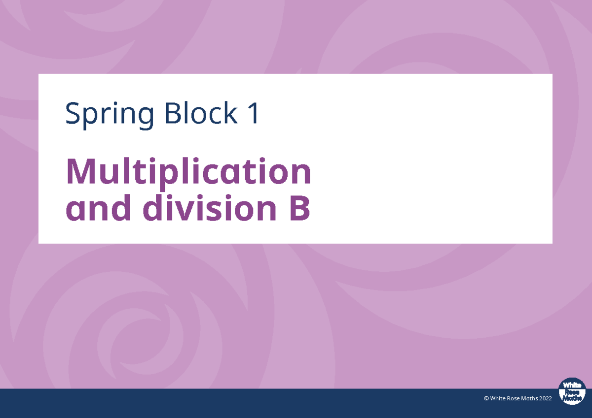 Year 5 Spring Block 1 SOL Multiplication and division - Spring Block 1 ...
