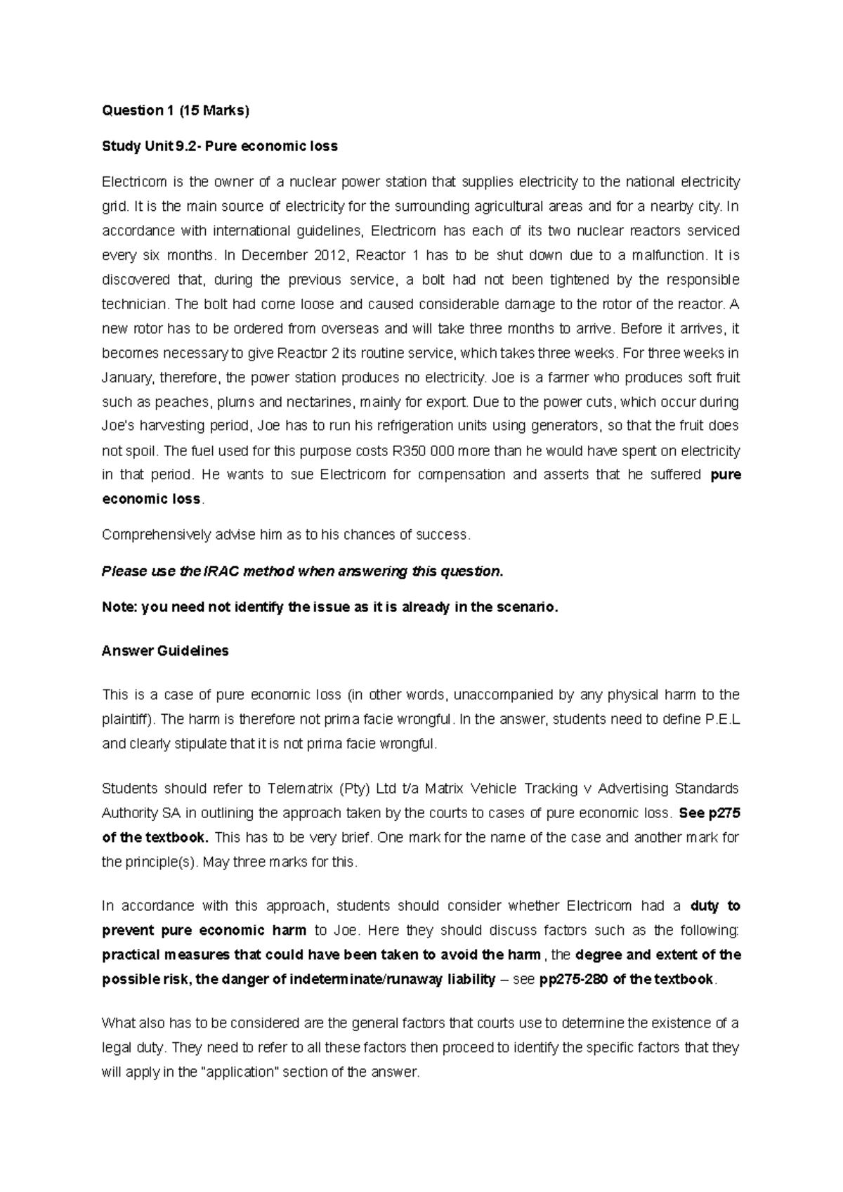 SU 9 Question- Tutorial - Question 1 (15 Marks) Study Unit 9- Pure economic loss Electricom is ...