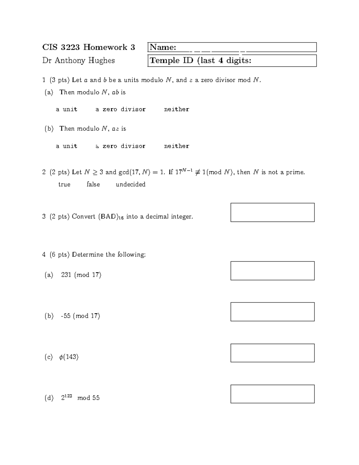 CIS3223 Homwork9 help - CIS 3223 Homework 3 Name: Dr Anthony Hughes Temple ID (last 4 digits: 1 ...