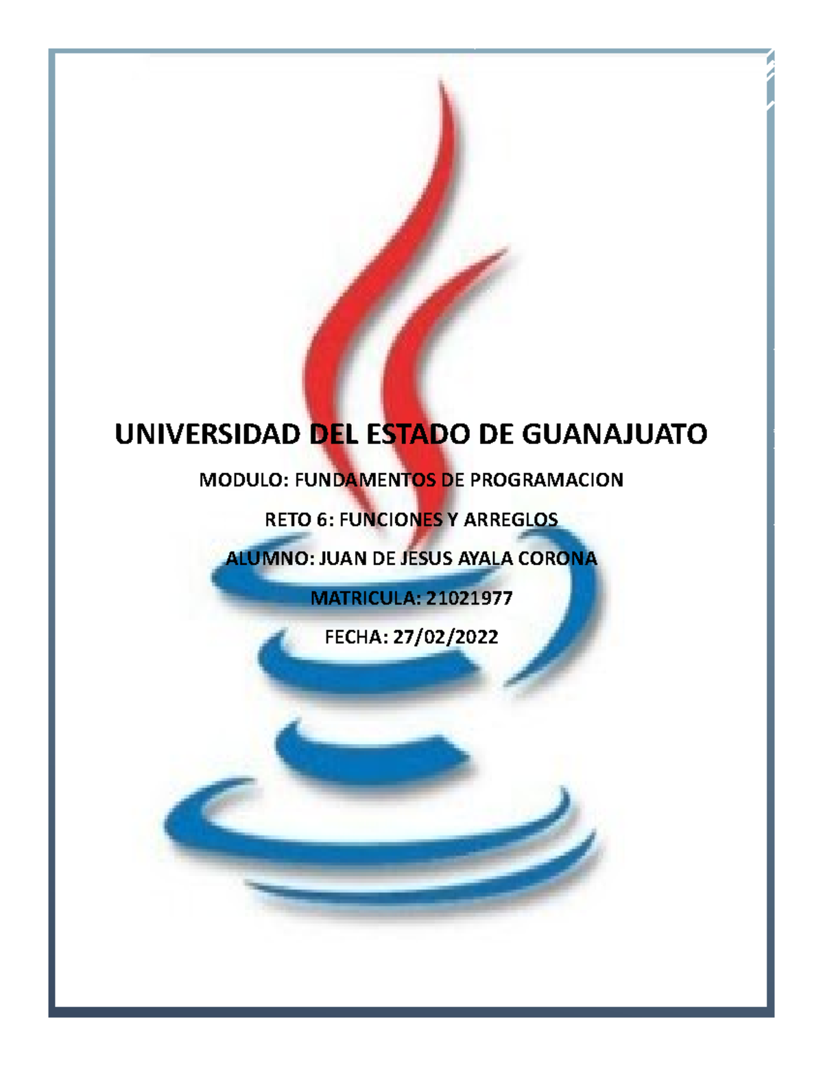 Ayala Juan R6 U2 - funciones y arreglos - UNIVERSIDAD DEL ESTADO DE ...