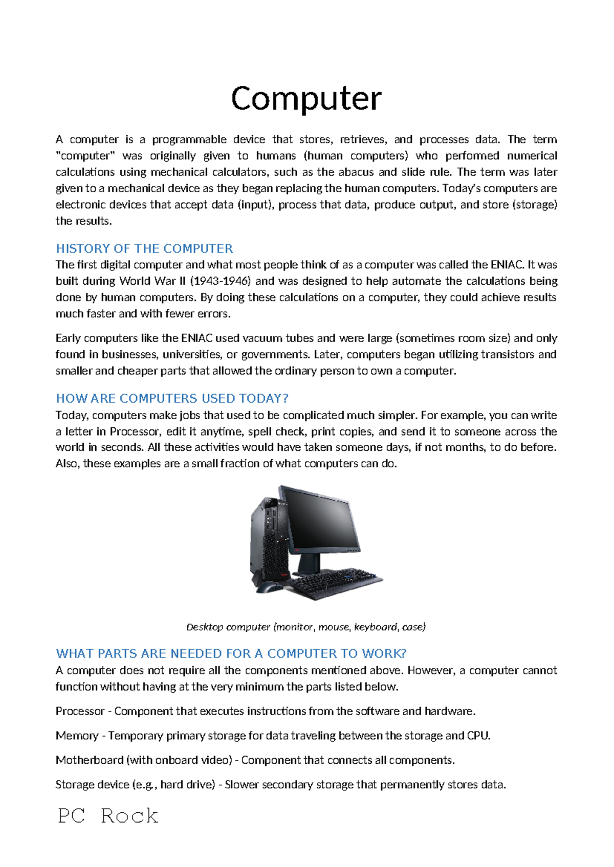 Project 4 - Mos - Computer A computer is a programmable device that stores, retrieves, and ...