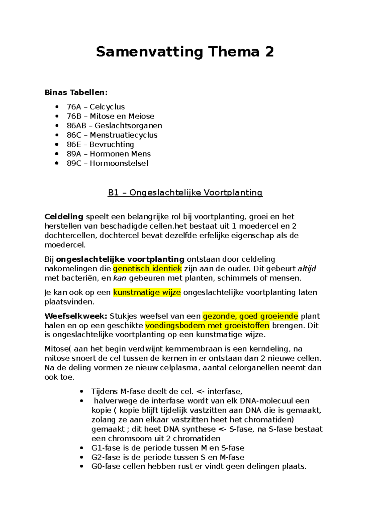 Sametvatting h2 - Samenvatting Thema 2 Binas Tabellen: 76A – Celcyclus ...